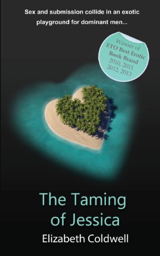 Amazon.com: The Taming of Jessica: 9781908766250: Coldwell, Elizabeth ...