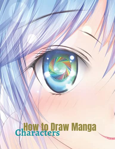 Buy How to Draw Manga Characters: Anime Manga Basics and Beyond Drawing ...