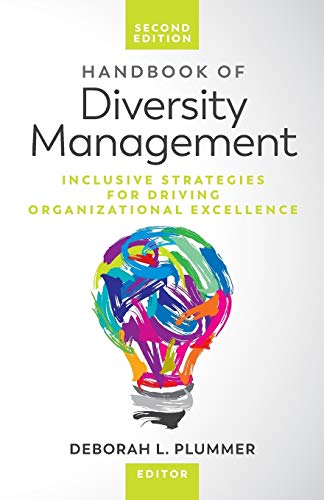 Handbook of Diversity Management: Inclusive Strategies for Driving ...