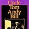Uncle Tom Andy Bill: A Story of Bears and Indian Treasure (Library of ...