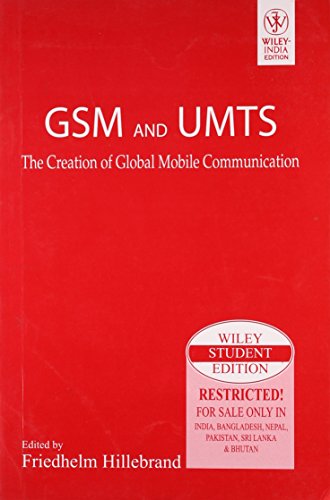 GSM AND UMTS : THE CREATION OF GLOBAL MOBILE COMMUNICATION (WITH CD ...