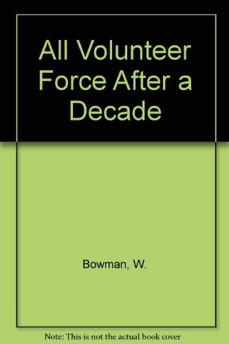 Amazon.com: The All-Volunteer Force After a Decade: Retrospect and ...