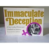 Immaculate Deception: Suzanne Arms, Frederick Leboyer: 9780553206531 ...