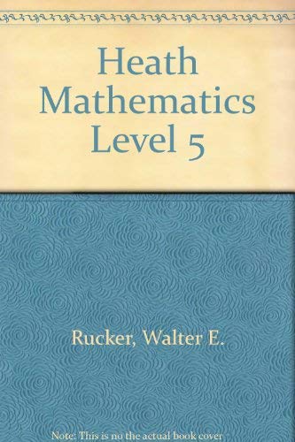 Heath Mathematics Level 5: Rucker, Walter E.: 9780669041590: Amazon.com ...