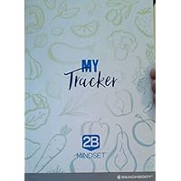 My Tracker - 2B Mindset (Beachbody): Beachbody: Amazon.com: Books