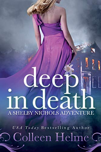 Amazon.com: Deep In Death: A Shelby Nichols Adventure: 9781500367220 ...