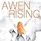 Amazon.com: Awen Rising: Book One of the Awen Trilogy (9781733273619 ...