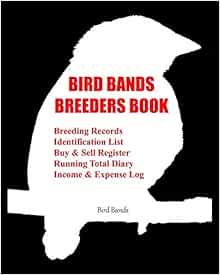 Bird Bands Breeders Book: Breeding Records, Identification List, Buy ...