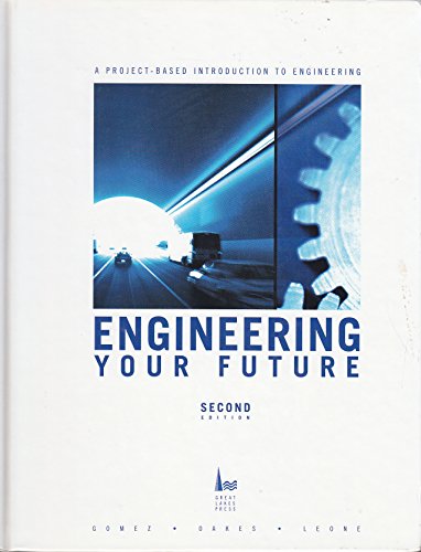 Engineering Your Future Project-Based Approach: Alan G Gomez ...