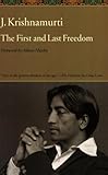 The First and Last Freedom: J Krishnamurti: 9781846043758: Amazon.com ...