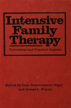Intensive Family Therapy: Theoretical And Practical Aspects - Kindle ...
