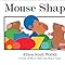 Amazon.com: Mouse Shapes: 9781328740533: Walsh, Ellen Stoll: Books