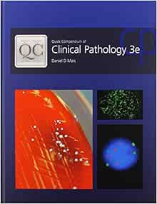 Quick Compendium of Clinical Pathology: 9780891896159: Medicine ...