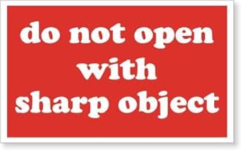 Amazon.com: SmartSign "Do Not Open with Sharp Object" Labels | 3" x 5 ...