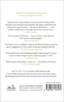 The Bagel: The Surprising History of a Modest Bread: Maria Balinska ...