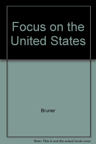 Focus on the United States: Bruner, Cox: 9780133937862: Amazon.com: Books