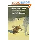 Amazon.com: To Build a Fire and Other Stories (Bantam Classics ...