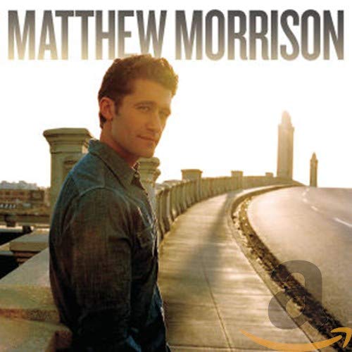 Matthew Morrison - Matthew Morrison - Amazon.com Music