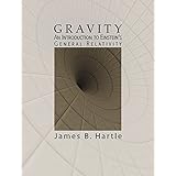Gravity: An Introduction to Einstein's General Relativity: Hartle ...
