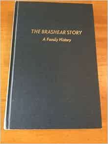 The Brashear story, a family history,: Containing a partial account of ...