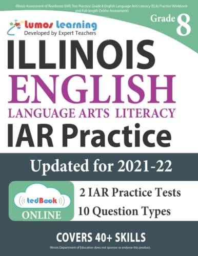 Illinois Assessment of Readiness (IAR) Test Practice: Grade 8 English ...