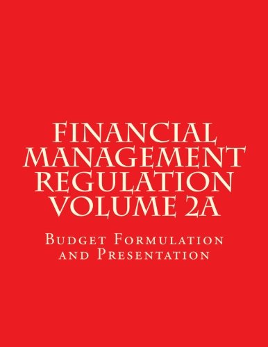 Financial Management Regulation Volume 2A: Budget Formulation and ...
