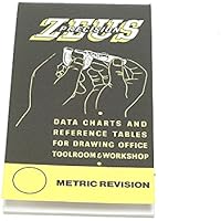 Zeus precision data charts and reference tables for drawing office ...