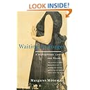Waiting to Forget: A Motherhood Lost and Found: Margaret Moorman ...