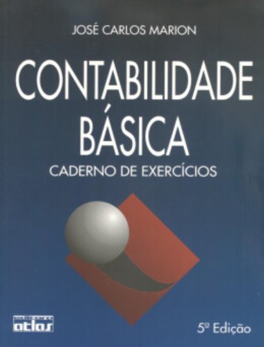 Contabilidade Básica - Caderno de Exercícios PDF José Carlos Marion