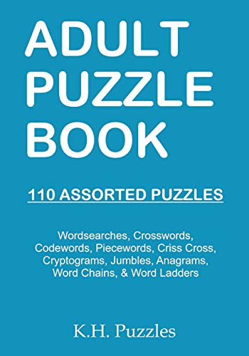 Adult Puzzle Book: 110 Assorted Puzzles: Puzzles, K.H.: 9781979562676 ...