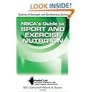 NSCA's Guide to Sport and Exercise Nutrition (Nsca Science of Strength ...