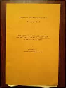 Linguistic Reconstruction: Its Potentials and Limitations in New ...