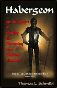Habergeon: Tom Schmidt: 9780615279770: Amazon.com: Books