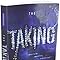 Amazon.com: The Taking (The Taking, 1): 9780062293619: Derting ...