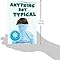Anything But Typical: Baskin, Nora Raleigh: 9781416995005: Amazon.com ...