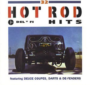 Various Artists - 32 Hot Rod Hits - Amazon.com Music