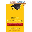 How to Win at College: Surprising Secrets for Success from the Country ...