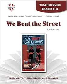 We Beat the Street - Teacher Guide by Novel Units: Novel Units ...