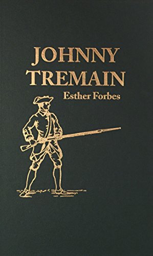 Johnny Tremain Book Review and Ratings by Kids - Esther Hoskins Forbes