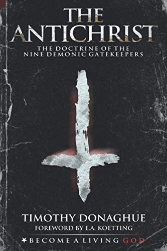 Amazon.com: THE ANTICHRIST: The Doctrine of the Nine Demonic ...