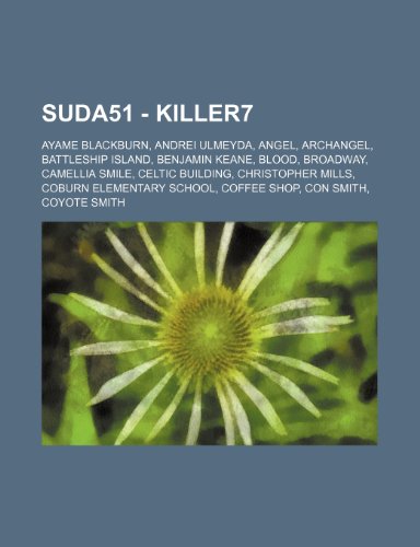 Suda51 - Killer7: AYAME Blackburn, Andrei Ulmeyda, Angel, Archangel ...