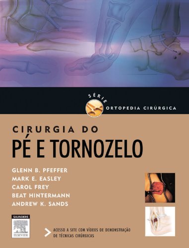 Cirurgia Do Pé E Tornozelo - eBook, Resumo, Ler Online e PDF - por ...
