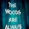 Amazon.com: The Woods Are Always Watching (9780525426028): Perkins ...