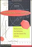The Mystery of the Aleph: Mathematics, the Kabbalah, and the Search for ...