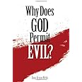 Why Does God Permit Evil: Dom Bruno Webb: 9781928832768: Amazon.com: Books