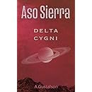 Amazon.com: Delta Cygni: Aso Sierra eBook: A Gustafson: Kindle Store