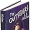 Amazon.com: The Outsiders: 9780670532575: Hinton, S. E.: Books