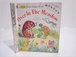 Over in the Meadow: An Adaptation of the Old Nursery Counting Rhyme (A ...