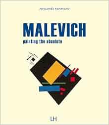 Amazon.com: Malevich: Painting the Absolute (9781848220461): Andréi ...