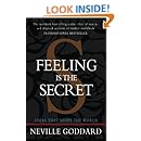 Feeling is the Secret: Neville Goddard: 9781453698693: Amazon.com: Books